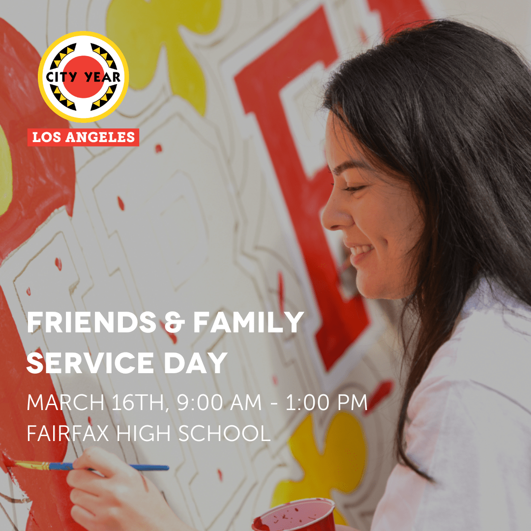 City Year Los Angeles Friends & Family Service Day - City Year